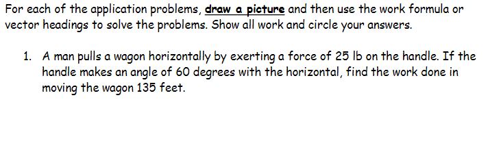 Solved For each of the application problems, draw a picture | Chegg.com