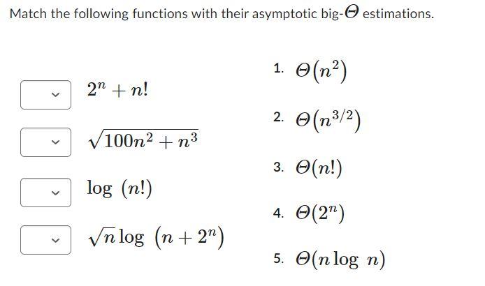 Solved Match the following functions with their asymptotic | Chegg.com