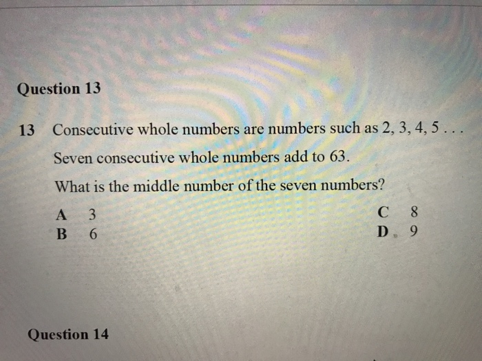 Solved Question 13 13 Consecutive whole numbers are numbers | Chegg.com