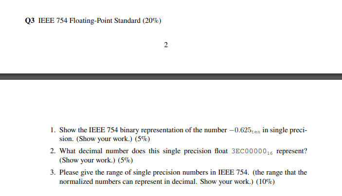 Solved Q3 IEEE 754 Floating-Point Standard (20\%) 2 1. Show | Chegg.com
