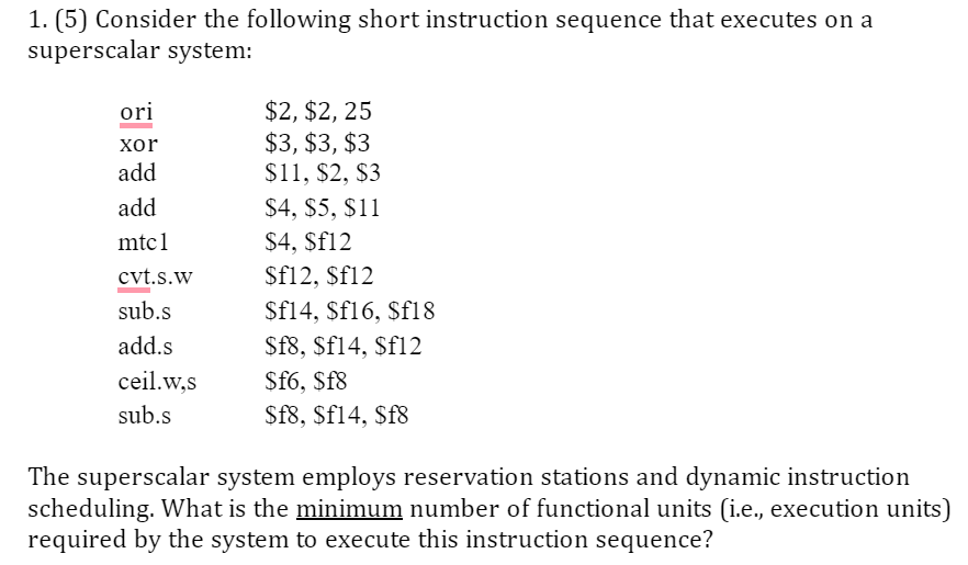 Solved 1. (5) Consider the following short instruction | Chegg.com