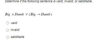 Solved Determine if the following sentence is valid, | Chegg.com