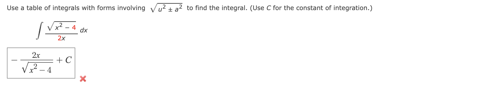 Solved Use a table of integrals with forms involving u2±a2 | Chegg.com