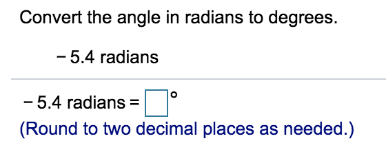 Solved Convert the angle in degrees to radians. Express your | Chegg.com
