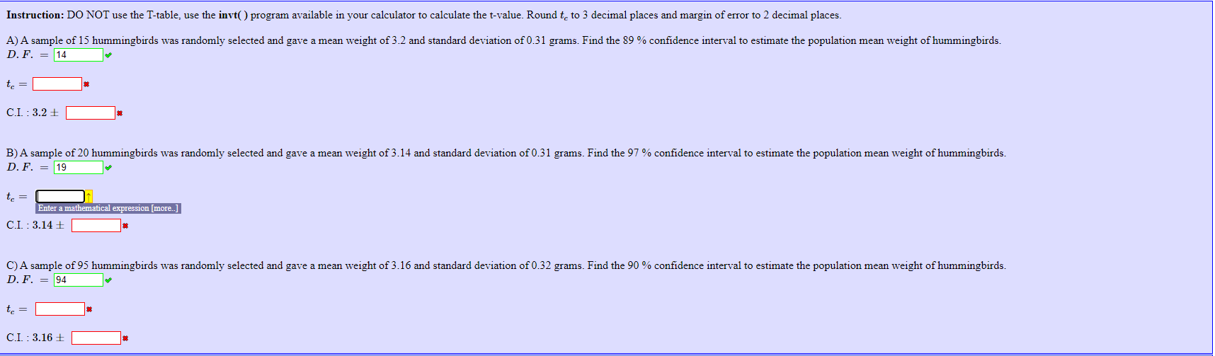 Solved Instruction: DO NOT use the T-table, use the invt() | Chegg.com