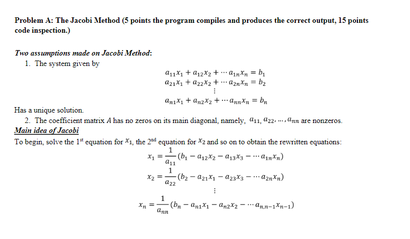 Solved Problem A: The Jacobi Method (5 points the program | Chegg.com