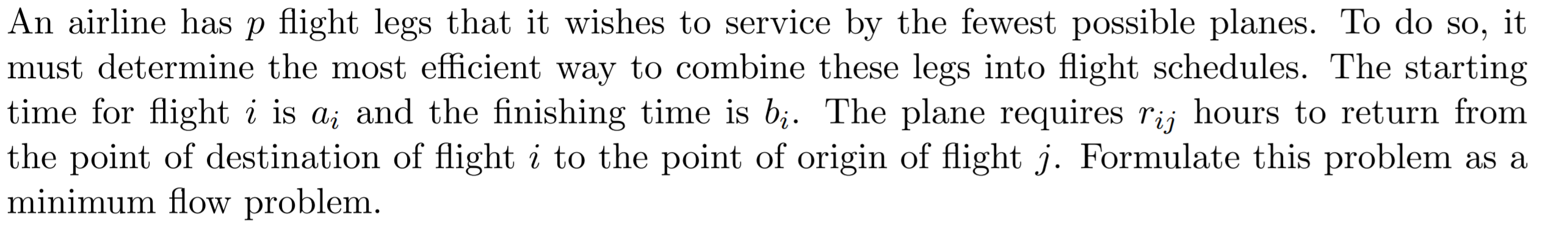 Solved An airline has p flight legs that it wishes to | Chegg.com