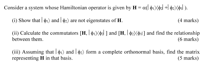Solved Consider a system whose Hamiltonian operator is given | Chegg.com