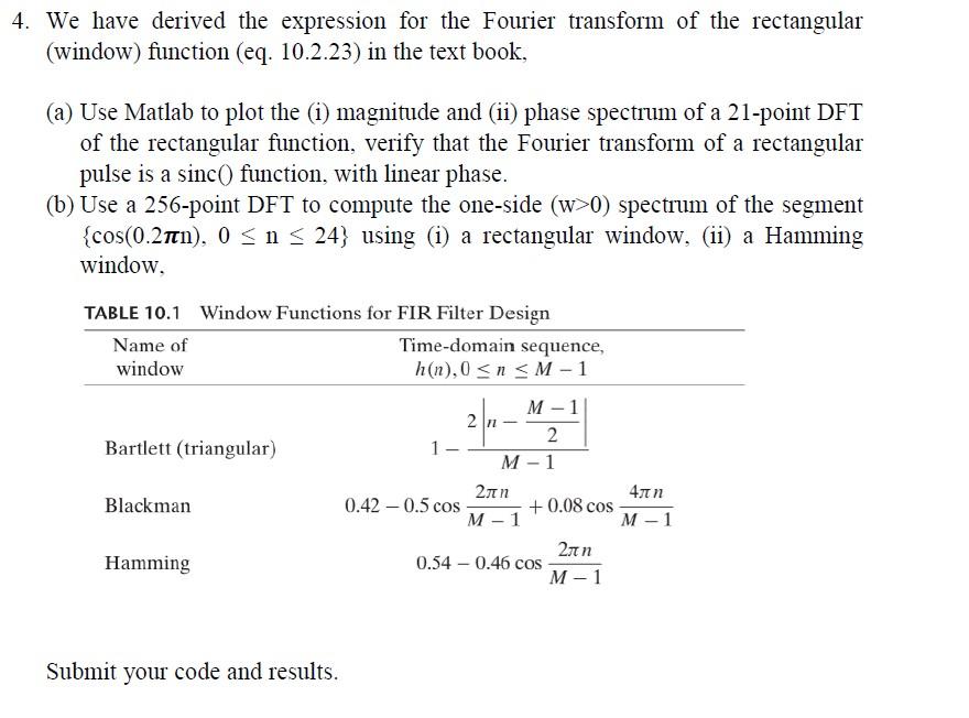 4. We have derived the expression for the Fourier | Chegg.com