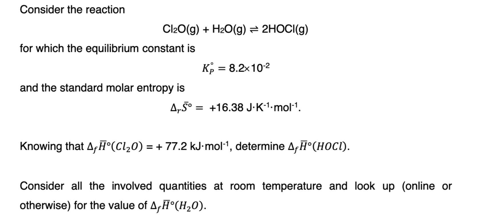 Solved Consider the reaction Cl2O(g)+H2O(g)⇌2HOCl(g) for | Chegg.com