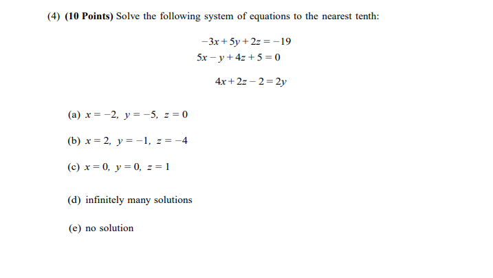 Solved 4) (10 Points) Solve the following system of | Chegg.com