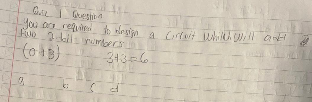 Solved you are required to design a circuit that will add | Chegg.com