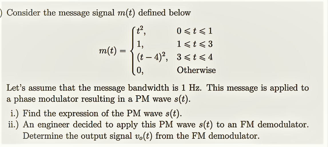 Solved Consider the message signal m(t) defined below t?, 0 | Chegg.com
