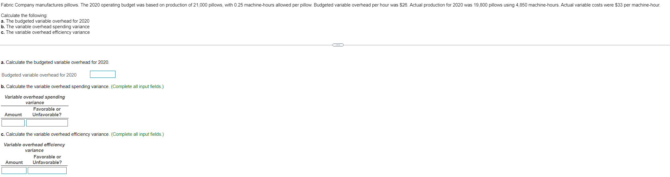 Solved Calculate the following: a. The budgeted variable | Chegg.com