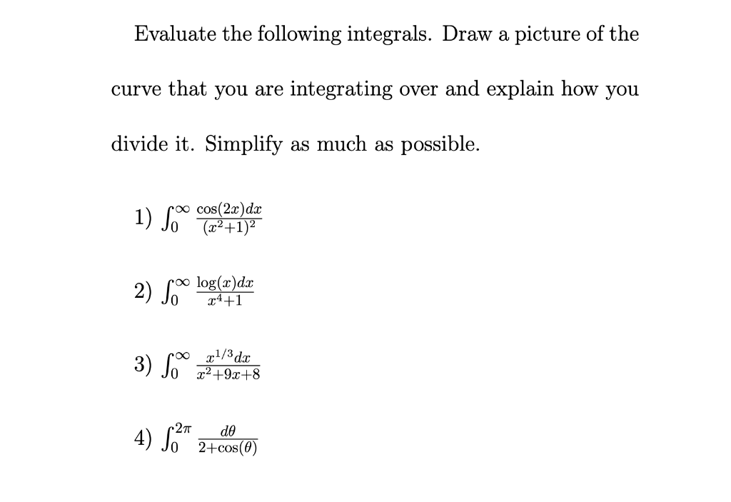 Solved Evaluate the following integrals. Draw a picture of | Chegg.com