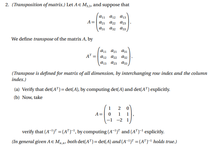 Solved 2. (Transposition of matrix.) Let A € M3,3, and | Chegg.com