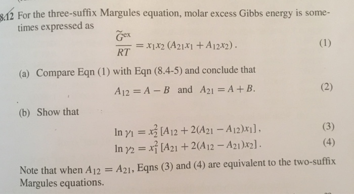 Solved $,12 For the three-suffix Margules equation, molar | Chegg.com