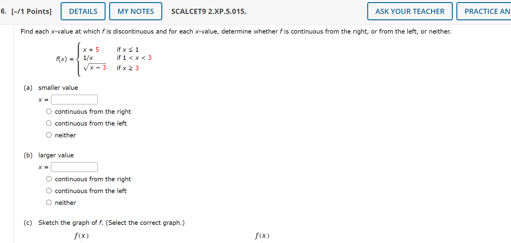 Solved Find each x-value at which f ﻿is discontinuous and | Chegg.com