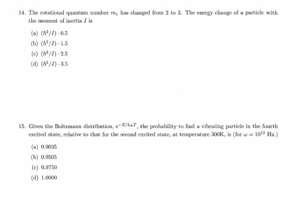 Solved 14. The rotational quantum number m, has changed from | Chegg.com