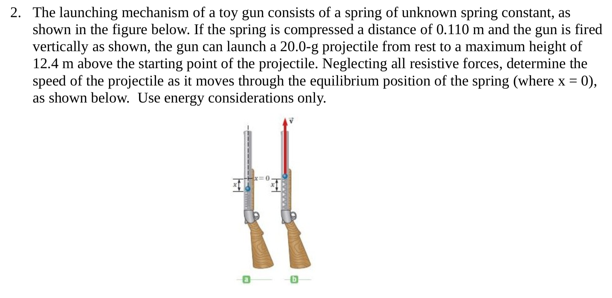 Solved 2. The launching mechanism of a toy gun consists of a | Chegg.com