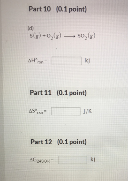 Solved 03 Question (1 point) What are ΔHoxn_aSom and AG2430 | Chegg.com