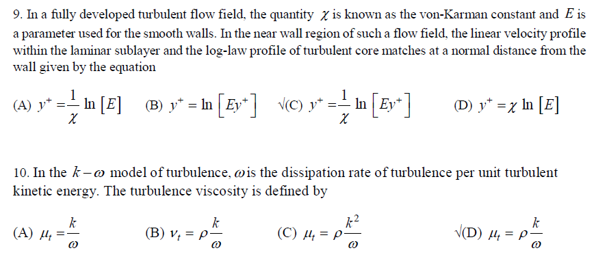 Solved 9. In a fully developed turbulent flow field, the | Chegg.com