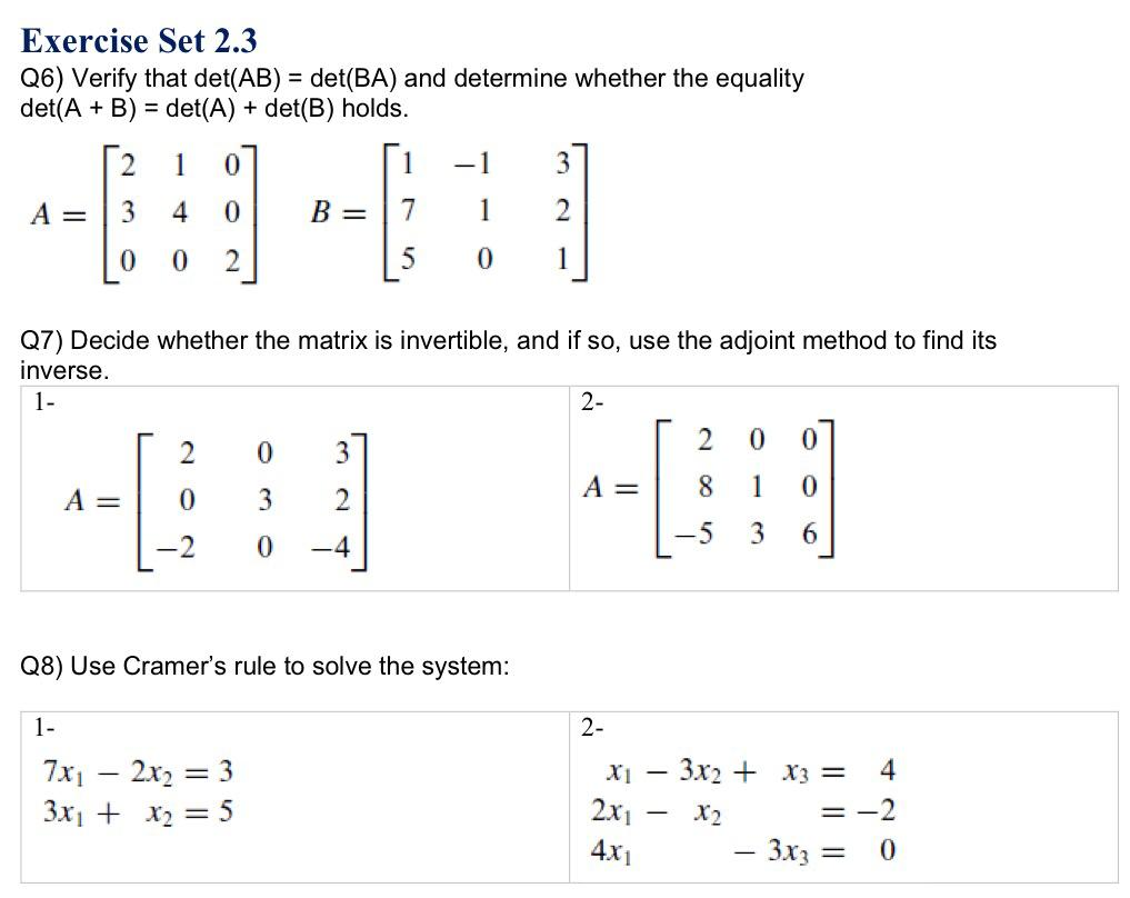 Solved Exercise Set 2.3 Q6) Verify that det(AB) = det(BA) | Chegg.com