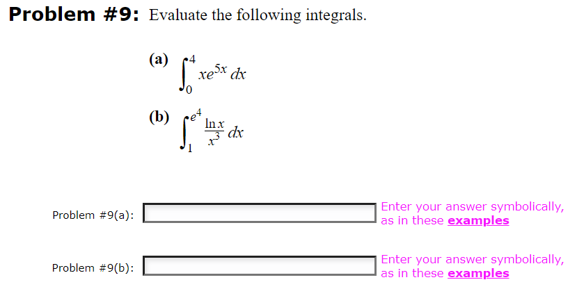Solved Problem \# 9: Evaluate the following integrals. (a) | Chegg.com