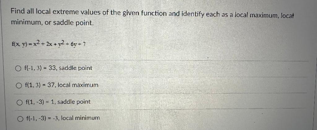 Solved Find all local extreme values of the given function | Chegg.com