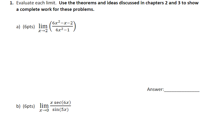 Solved 1. Evaluate each limit. Use the theorems and ideas | Chegg.com
