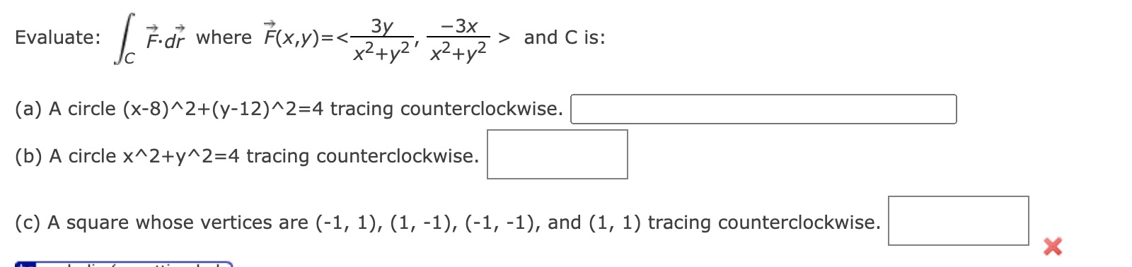 Solved Evaluate: ∫C﻿vec(F)*dvec(r) ﻿where | Chegg.com
