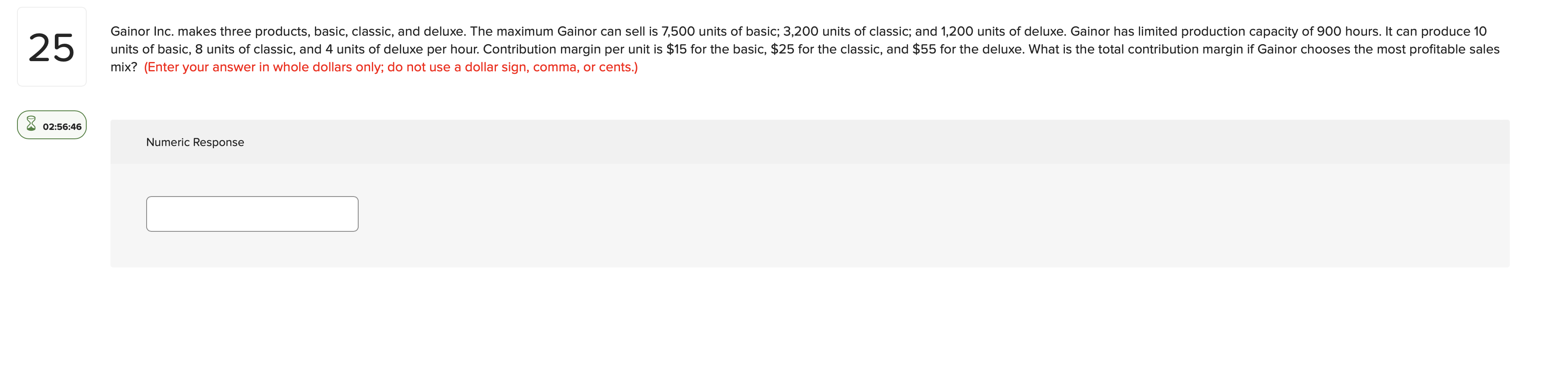 Solved 25 Gainor Inc. makes three products, basic, classic, | Chegg.com