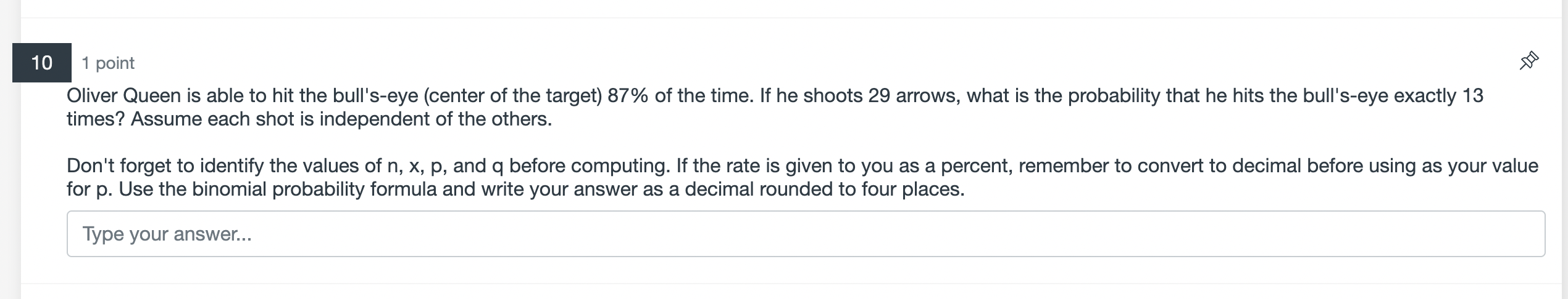 Solved 10 1 point Oliver Queen is able to hit the bull's-eye | Chegg.com