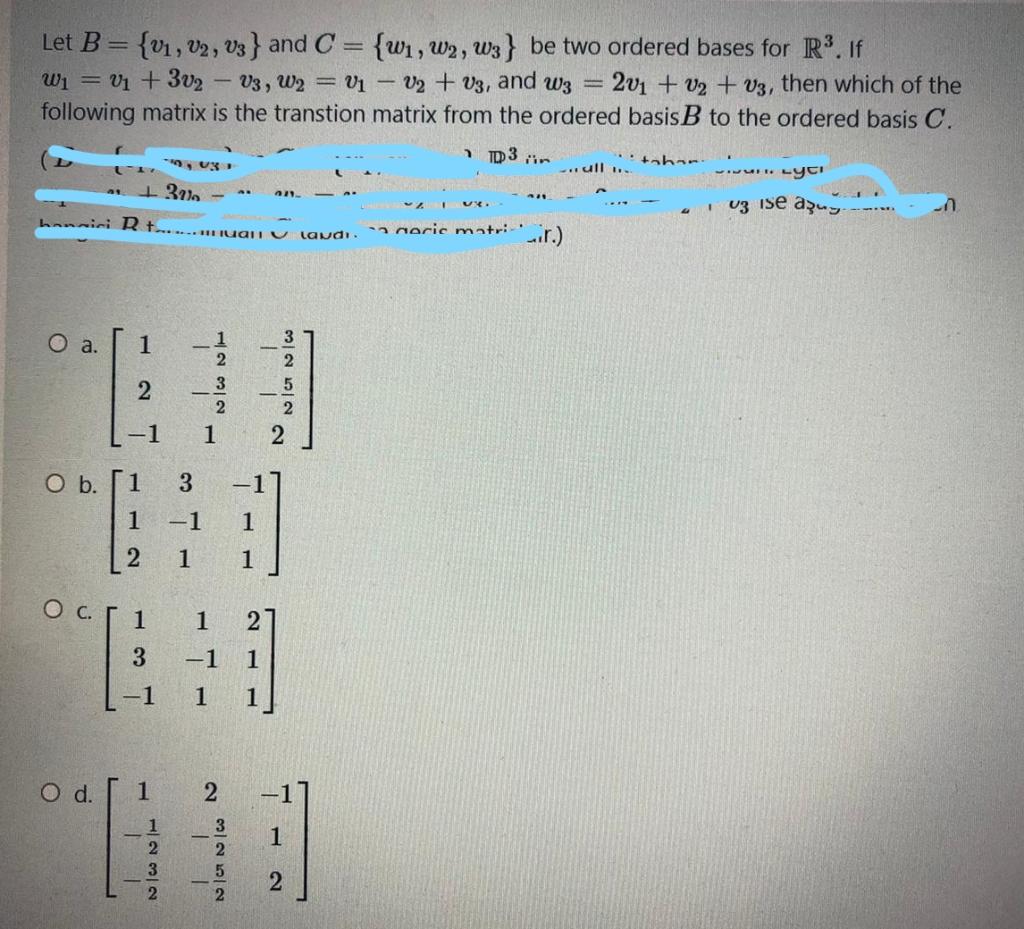 Solved Let B = {V1, V2, V3 } and C {w1, W2, W3} be two | Chegg.com