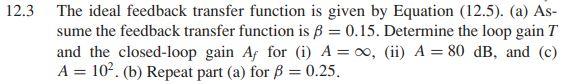 Solved β=0.182.3 The ideal feedback transfer function is | Chegg.com