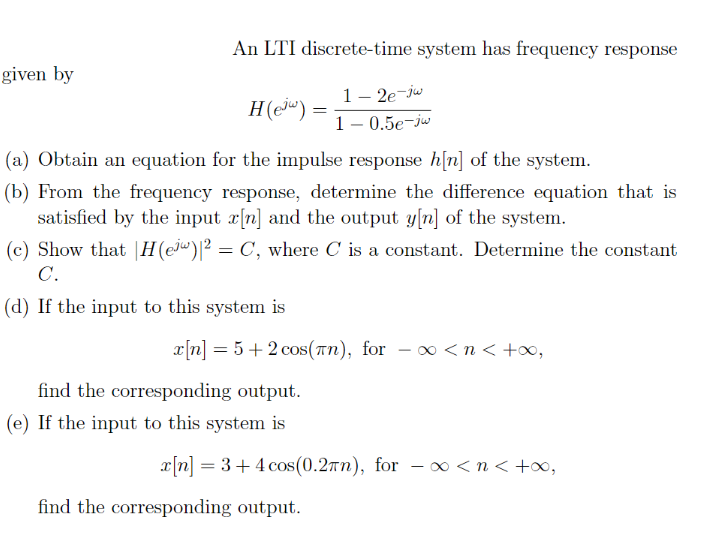 Solved An LTI discrete-time system has frequency response | Chegg.com