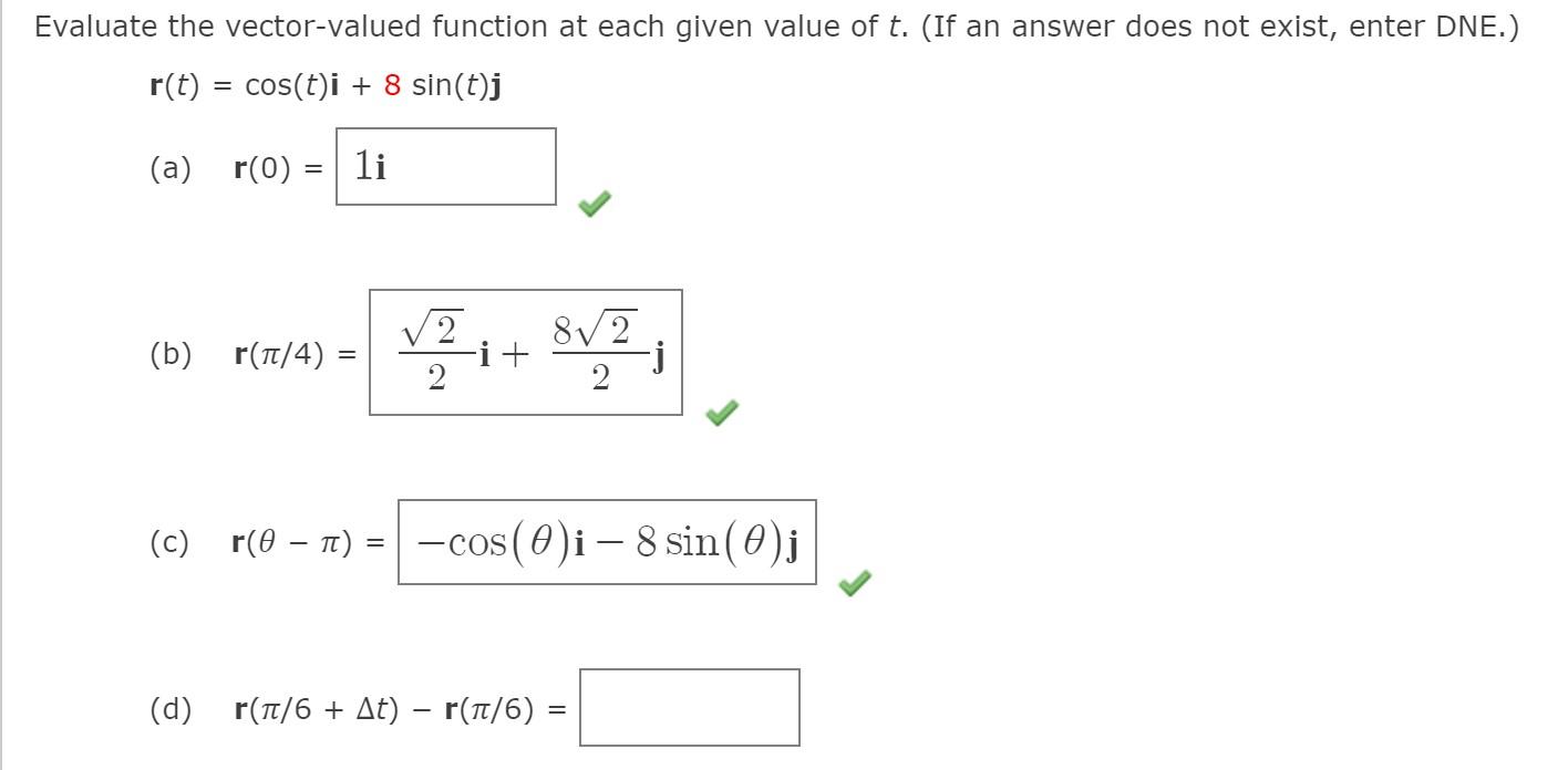 Solved Evaluate the vector-valued function at each given | Chegg.com