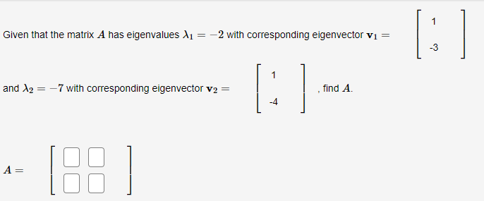 Solved For each of the following matrices, determine the | Chegg.com