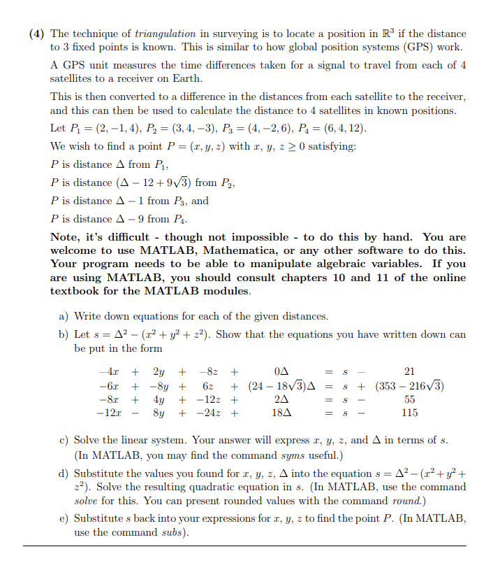 Solved (4) The technique of triangulation in surveying is to | Chegg.com