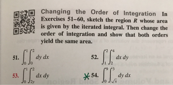 Solved Changing the Order of Integration In Exercises 51-60, | Chegg.com