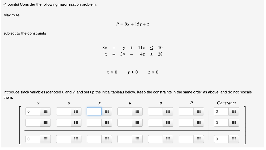 Solved (4 points) Consider the following maximization | Chegg.com
