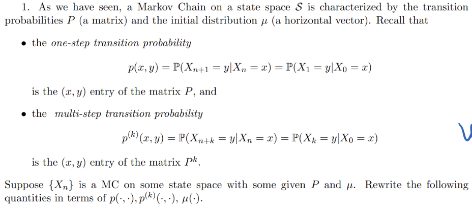 Solved 1. As we have seen, a Markov Chain on a state space S | Chegg.com