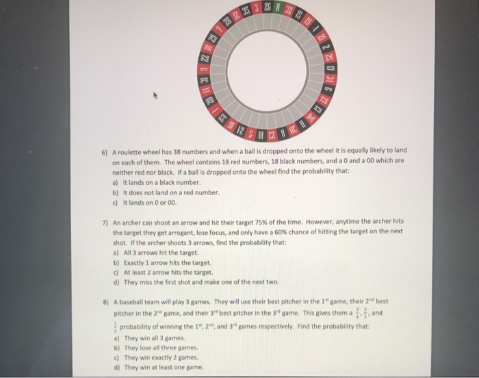 Solved A roulette wheel has 38 numbers and when a ball is | Chegg.com