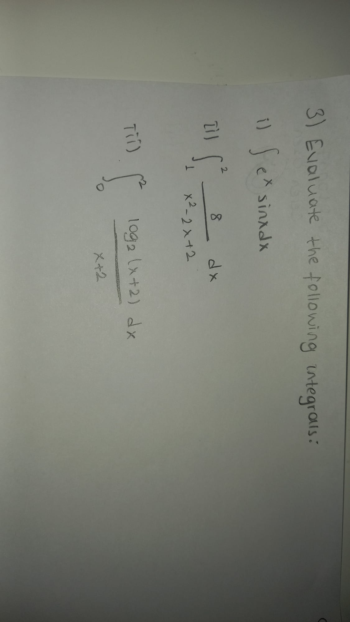 Solved 3) Evaluate the following integrals: i) ∫exsinxdx (i) | Chegg.com