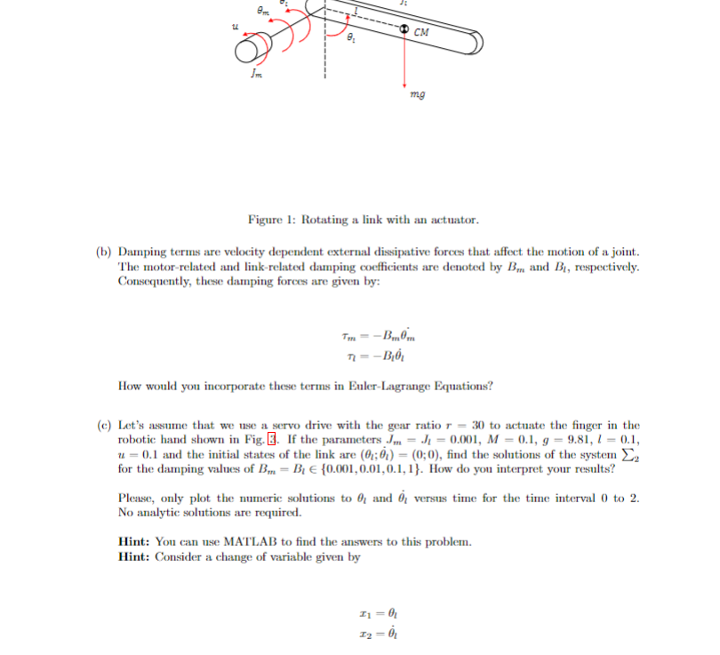 Solved Figure 2: Robotic hand. Now, use Matlab to integrate | Chegg.com