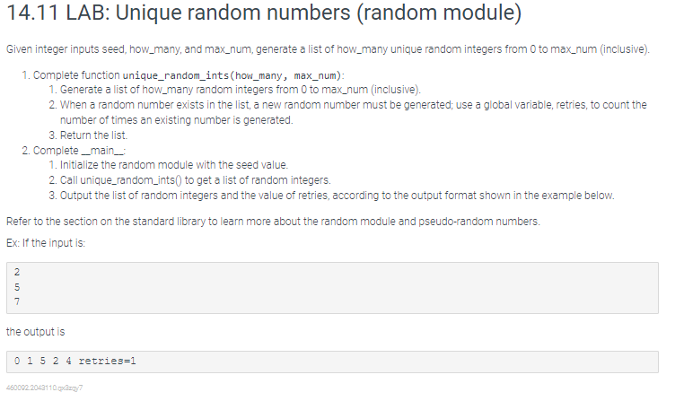 Solved 14.11 LAB: Unique random numbers (random module) | Chegg.com