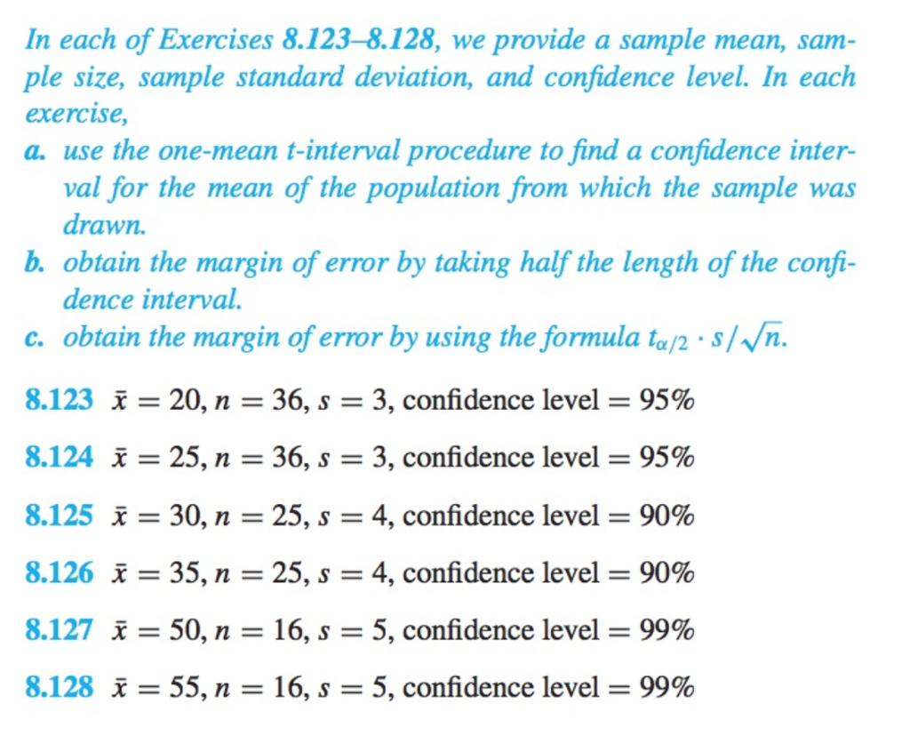 Solved use the one-mean t-interval procedure to find a | Chegg.com