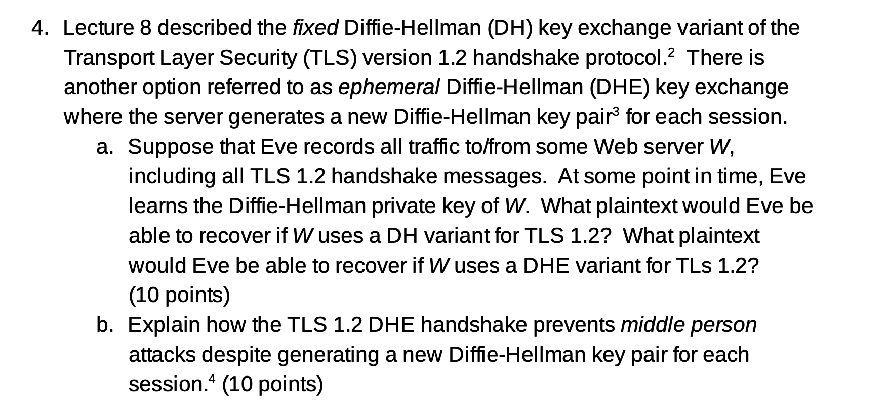 4. Lecture 8 described the fixed Diffie-Hellman (DH) | Chegg.com