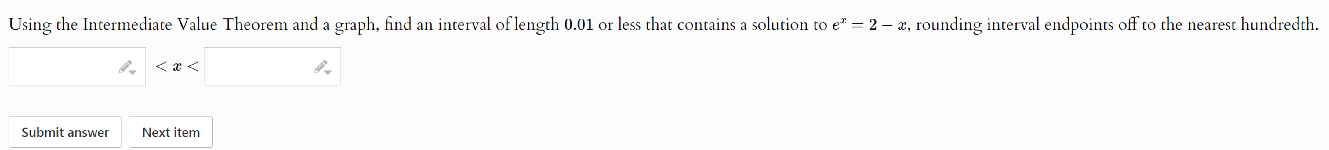 Solved Using the Intermediate Value Theorem and a graph, | Chegg.com