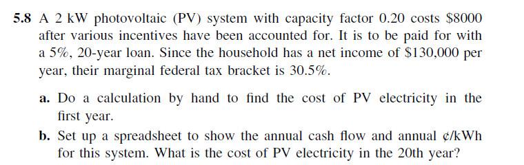 Solved 5.8 A 2 kW photovoltaic (PV) system with capacity | Chegg.com
